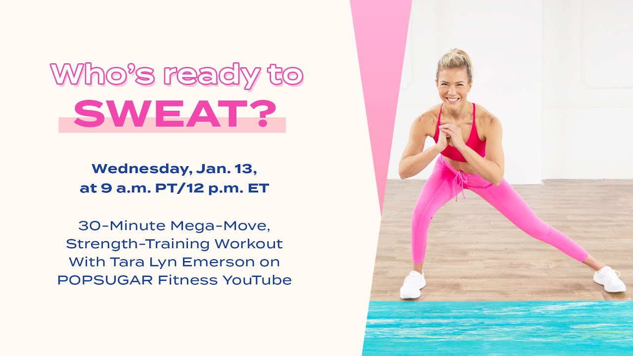 30-Minute Mega-Move, Strength-Training Workout With Tara Lyn Emerson