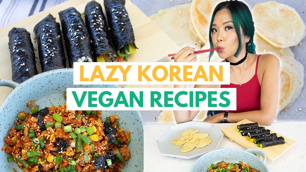 LAZY KOREAN RECIPES (VEGAN) / Gochujang Fried Rice, Mini Kimbap, Sweet ...