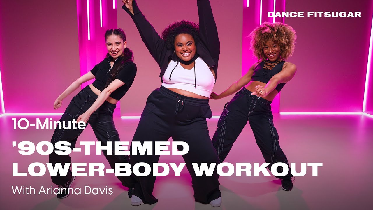 10-Minute '90s-Themed Dance Workout With Arianna Davis