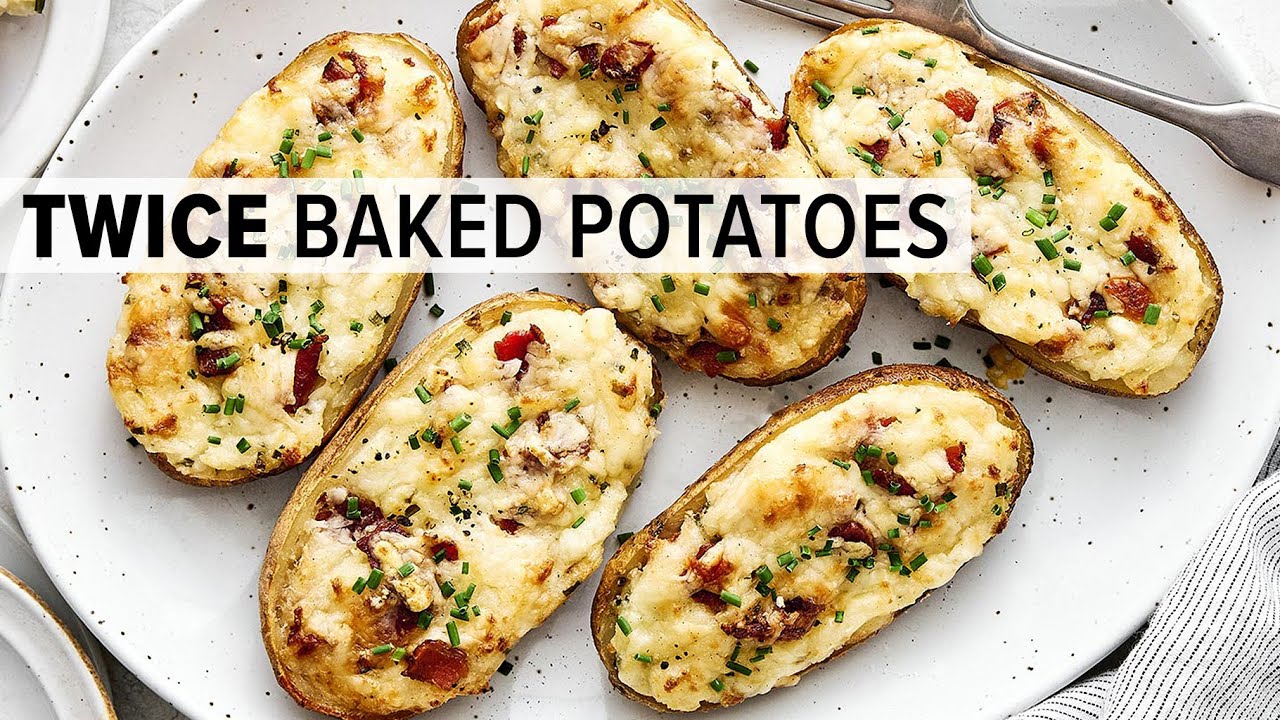 TWICE BAKED POTATOES | Potato Skins Stuffed With A Creamy, Cheesy ...